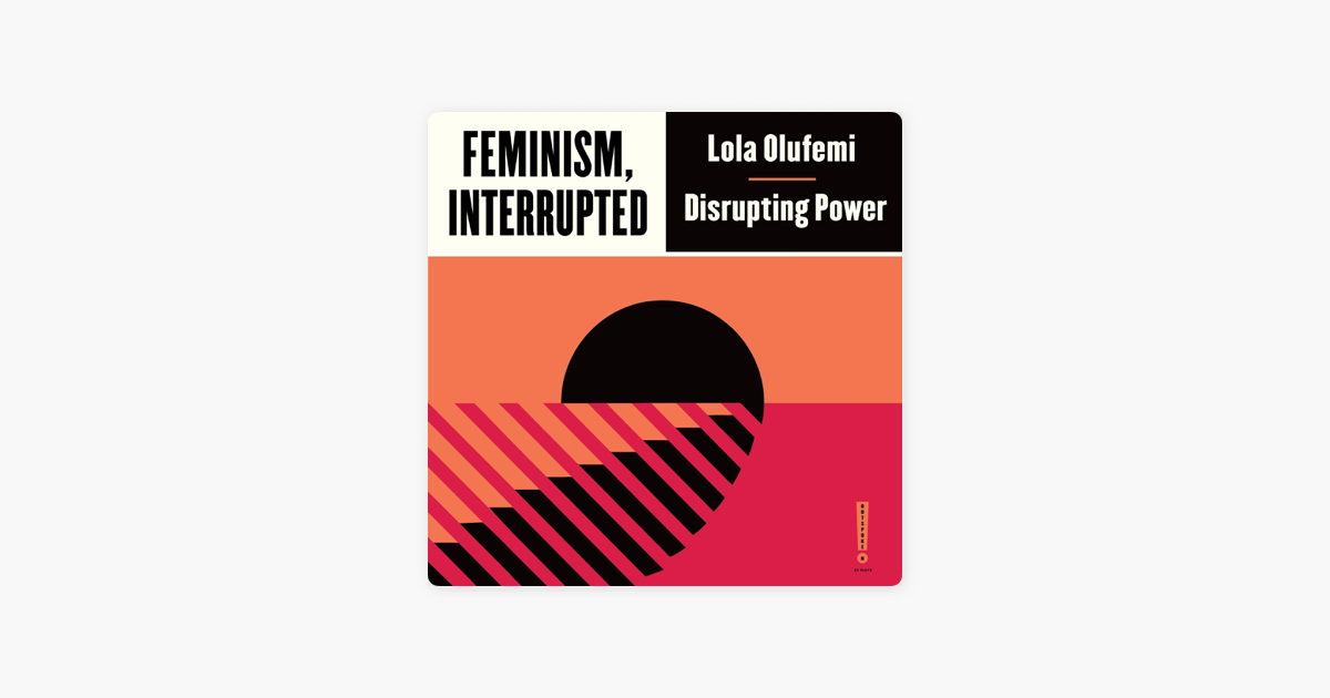 ‎Feminism, Interrupted: Disrupting Power: Outspoken by Pluto ...
