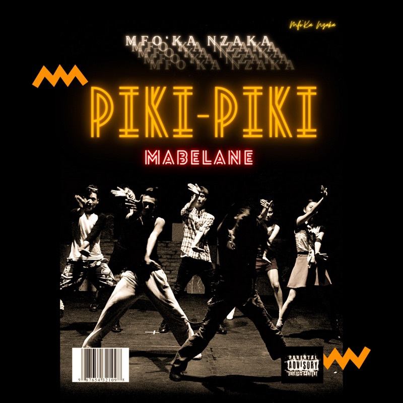 Piki Piki Mabelane - Mfo'ka Nzaka: Song Lyrics, Music Videos & Concerts
