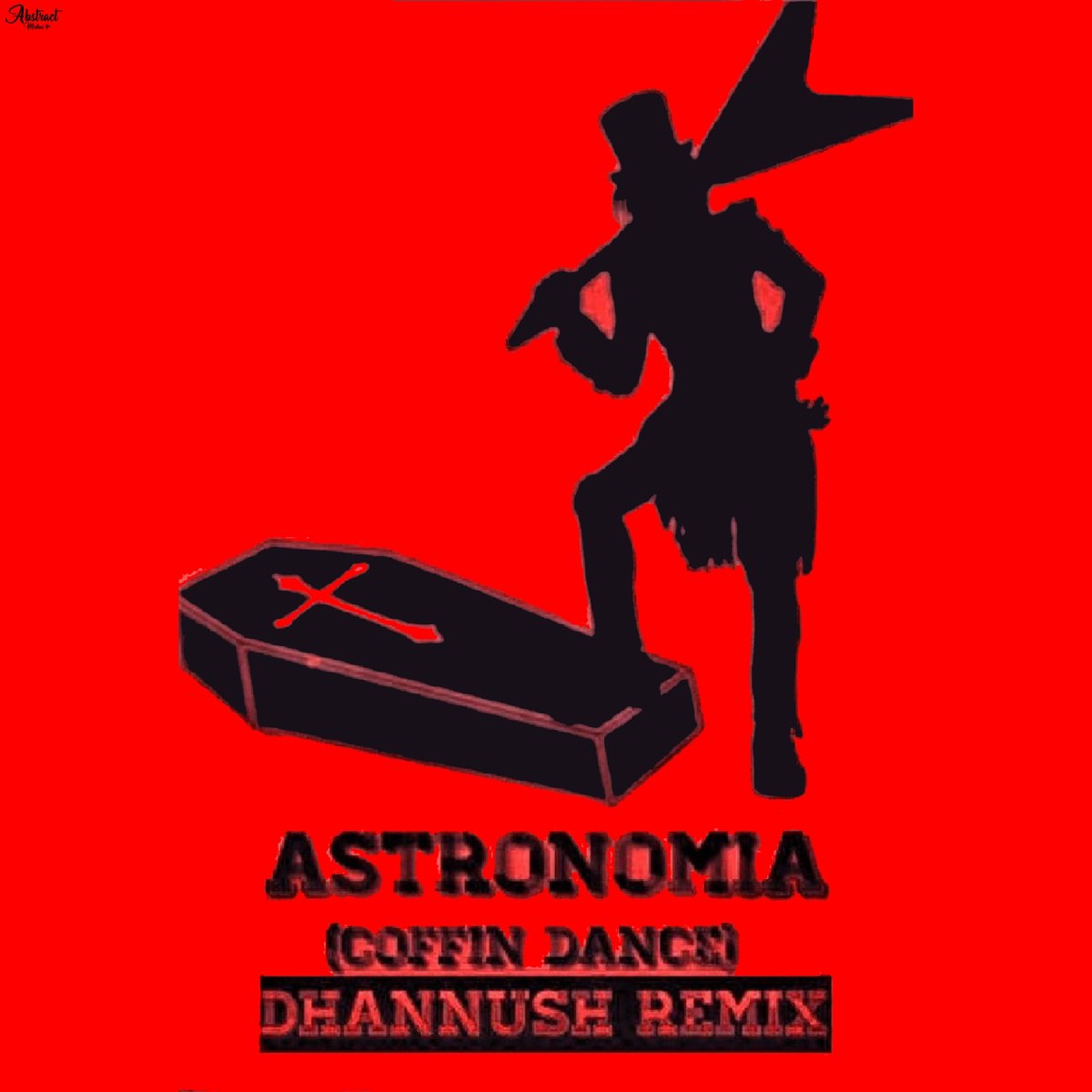 ‎astronomia Coffin Dance [dhannush Remix] Single By Dhannush On