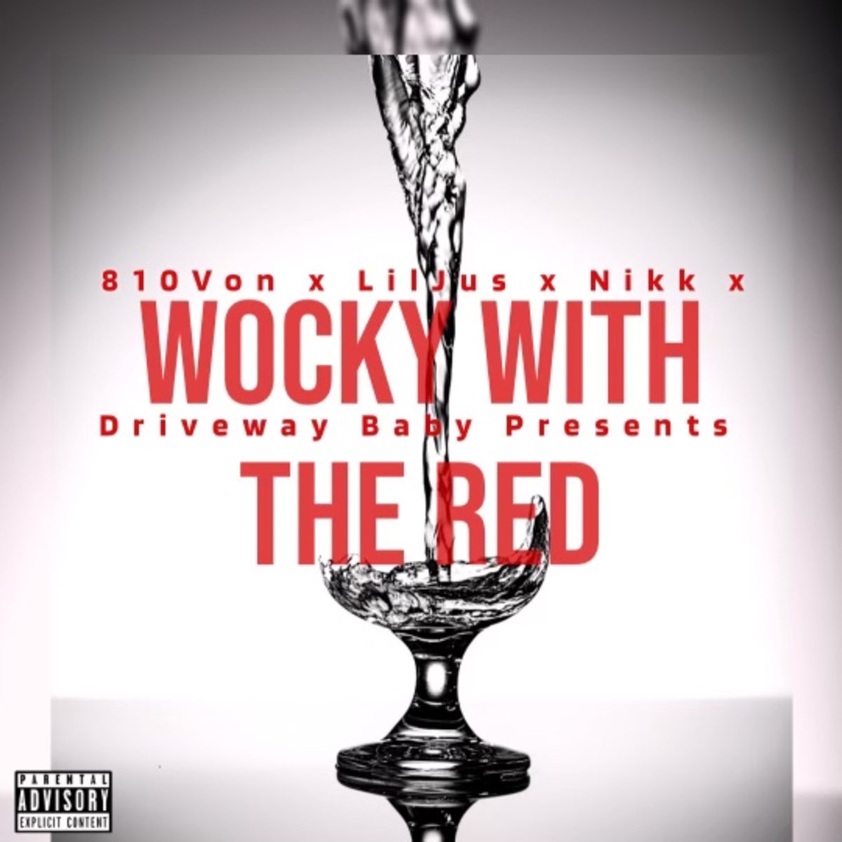 ‎Wocky with the Red (feat. Real Lil Jus & Driveway Baby) - Single ...