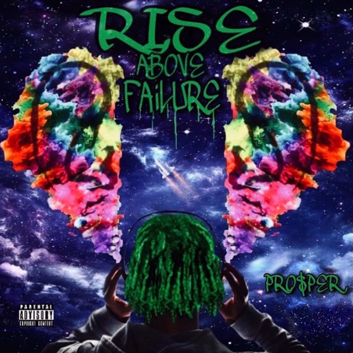 ‎Rise Above Failure - Album by Pro$per - Apple Music