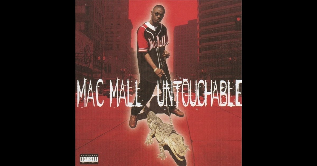 ‎Untouchable - Album by Mac Mall - Apple Music