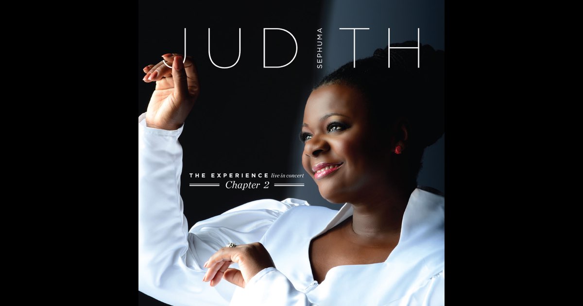 The Experience (Live in Concert) - Chapter 2》- Judith Sephuma的专辑 ...