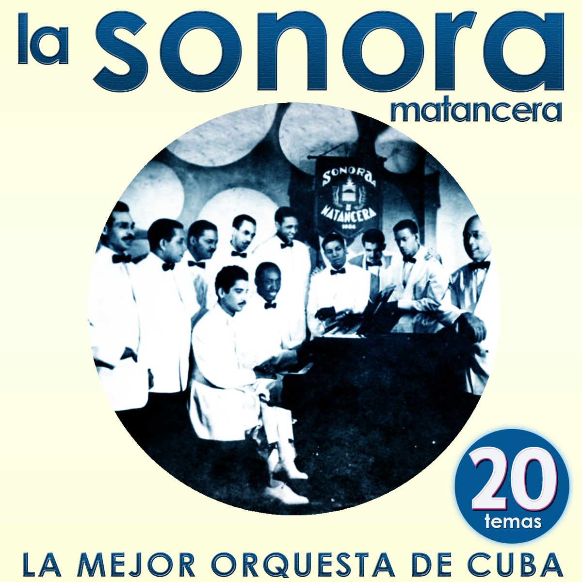 ‎La Sonora Matancera : La Mejor Orquesta de Cuba. 20 Temas - Album by ...