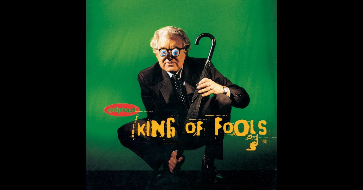 ‎King of Fools - Album by Delirious? - Apple Music
