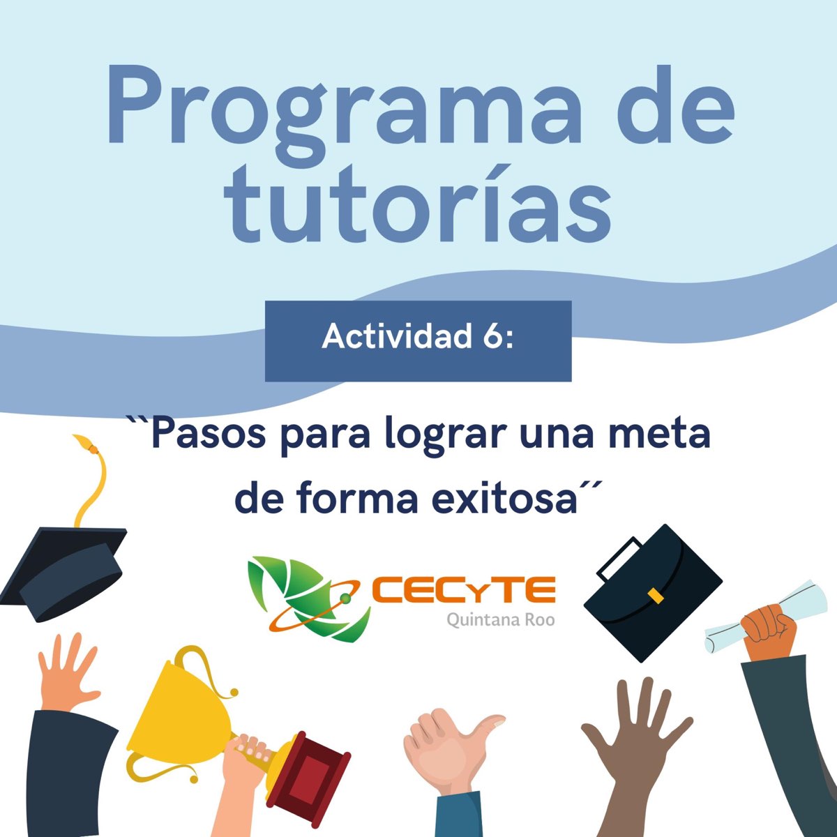 ‎Programa de Tutorías Act. 6: Pasos para lograr una meta de forma ...