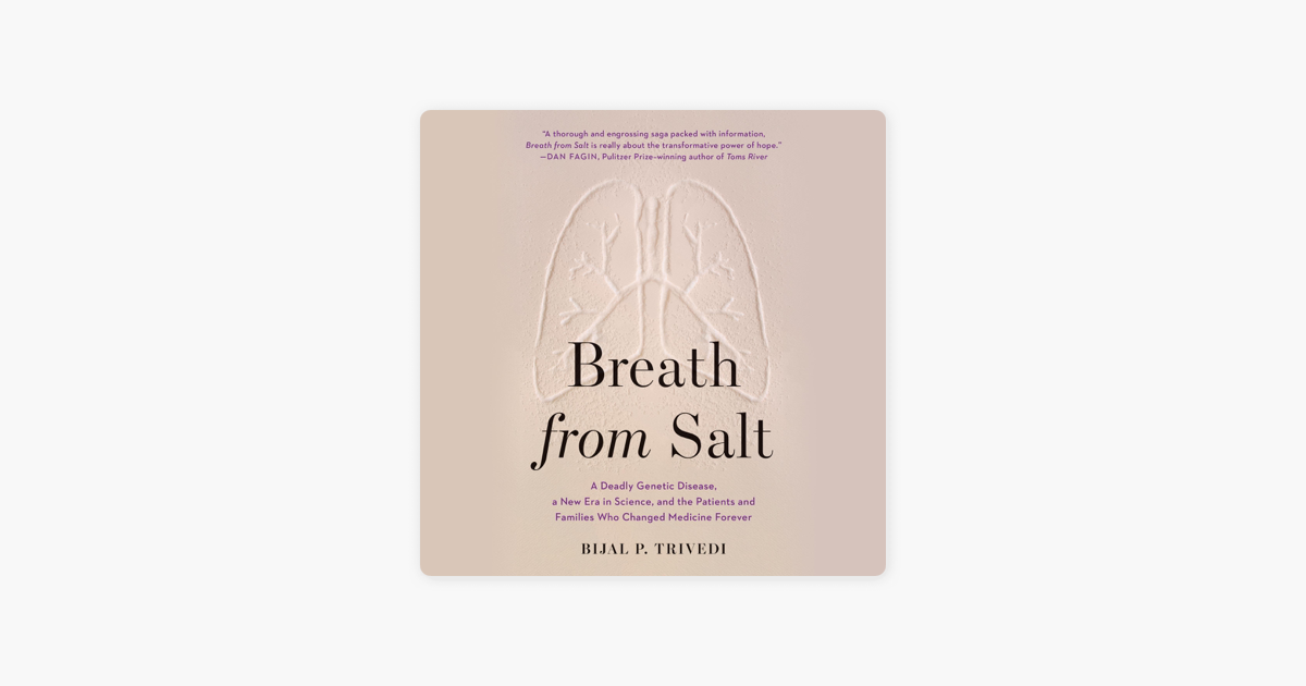 ‎Breath from Salt: A Deadly Genetic Disease, a New Era in Science, and ...