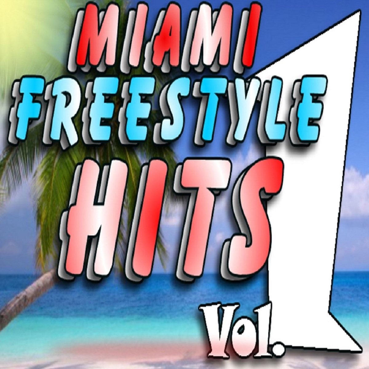 ‎Miami Freestyle Hits, Vol. 1 — álbum de Tony Garcia — Apple Music