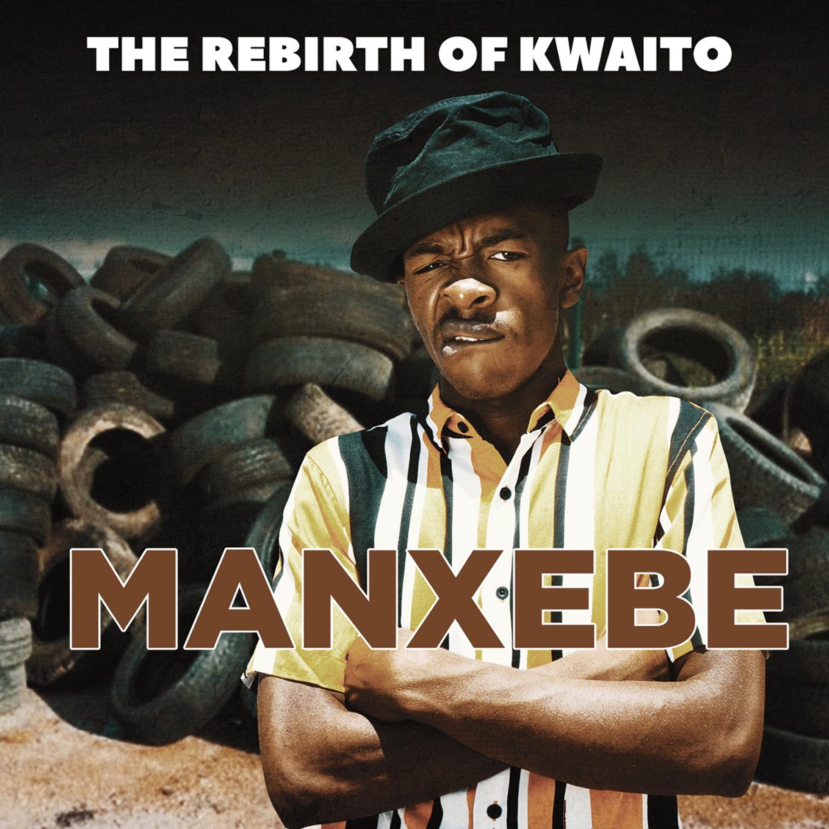 ‎The Rebirth of Kwaito - Album by Manxebe - Apple Music