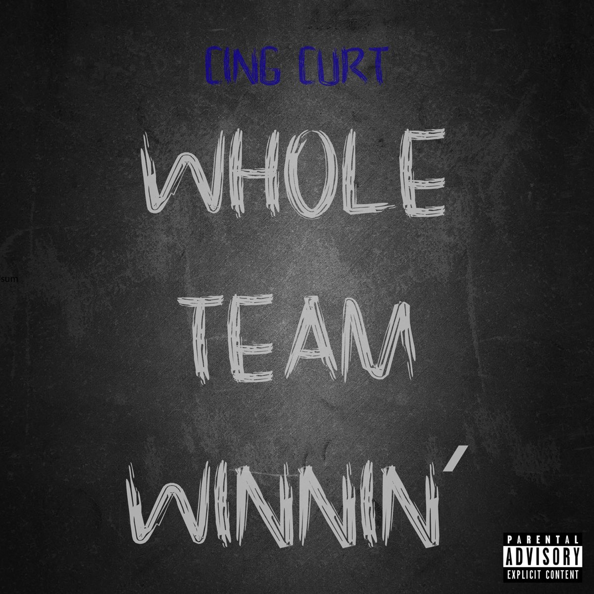 ‎Whole Team Winnin' - Single – Album von Cing Curt – Apple Music