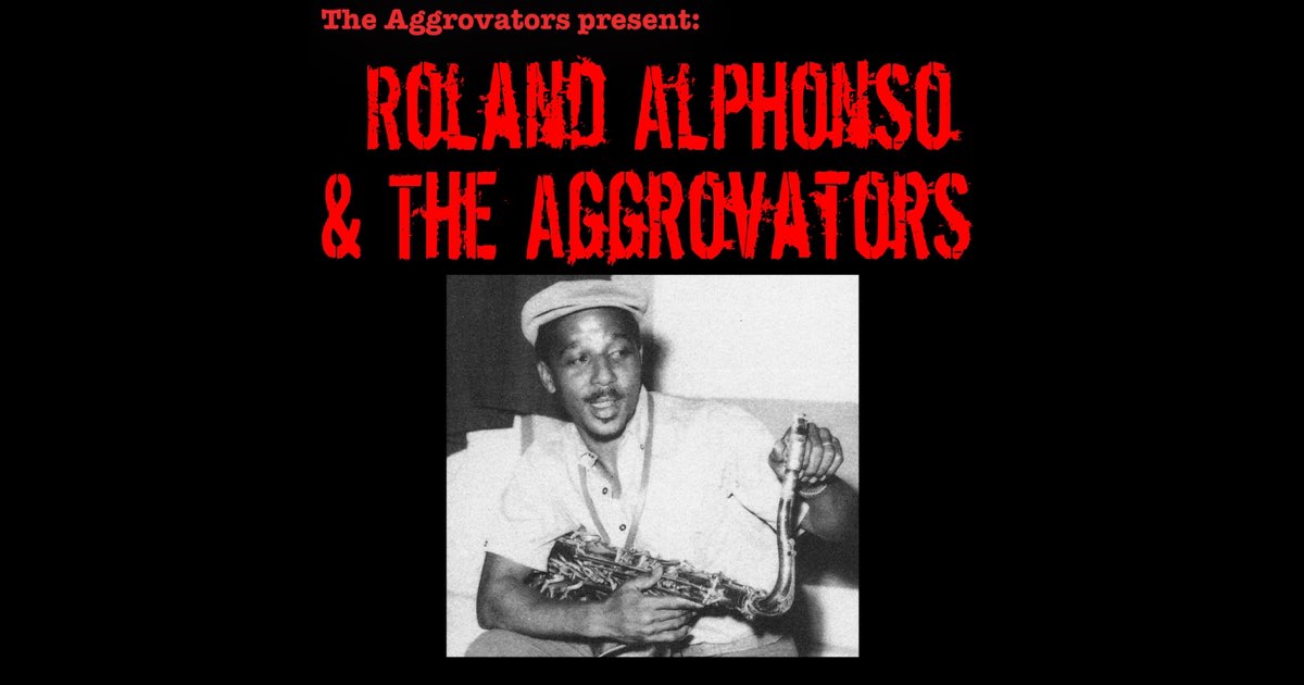 ‎Roland Alphonso & the Aggrovators - ローランド・アルフォンソ & The Aggrovatorsの ...