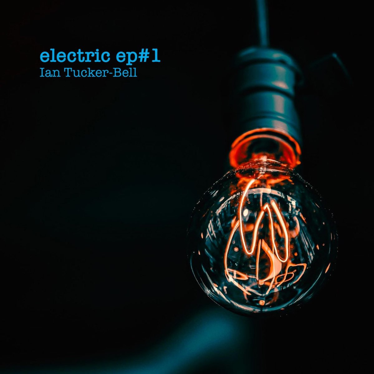 ‎Electric Ep#1 - EP par Ian Tucker-Bell sur Apple Music