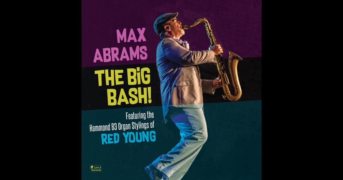 ‎The Big Bash - EP - Album by Max Abrams - Apple Music