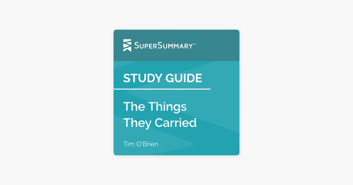 ‎Study Guide: The Things They Carried by Tim O’Brien (SuperSummary ...
