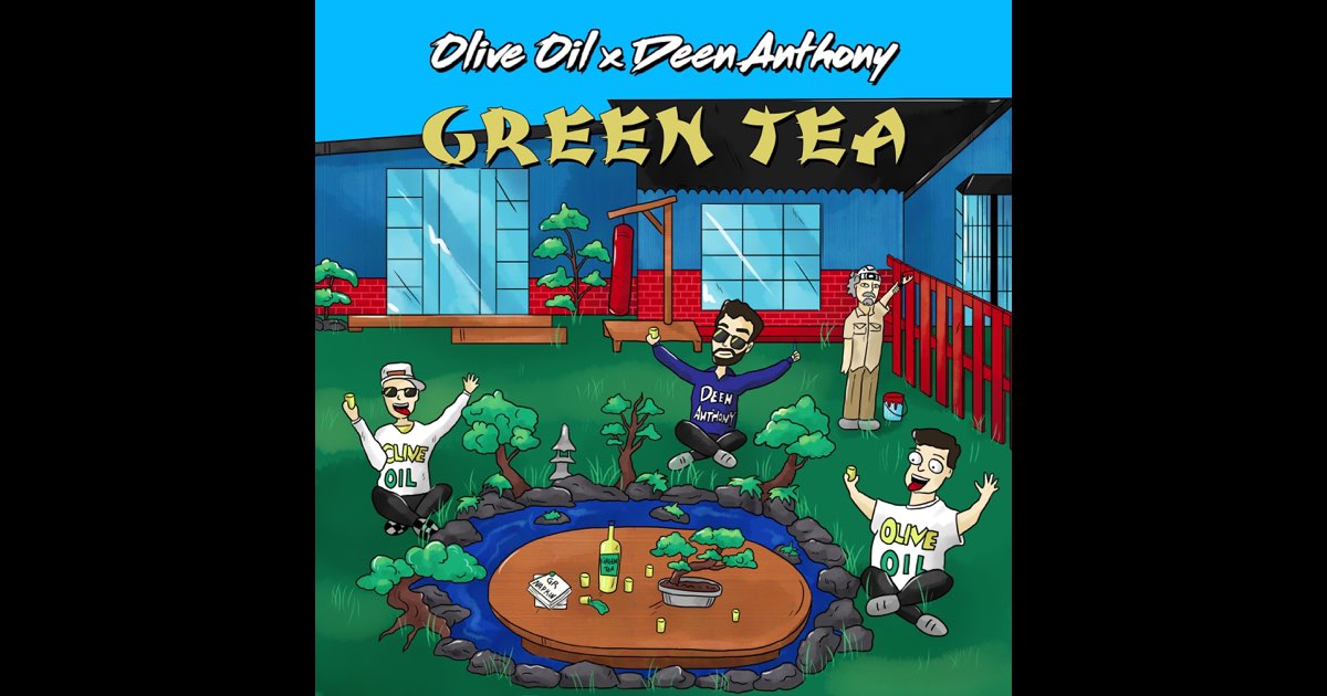 ‎Green Tea - Single - Olive Oil & Deen Anthonyのアルバム - Apple Music