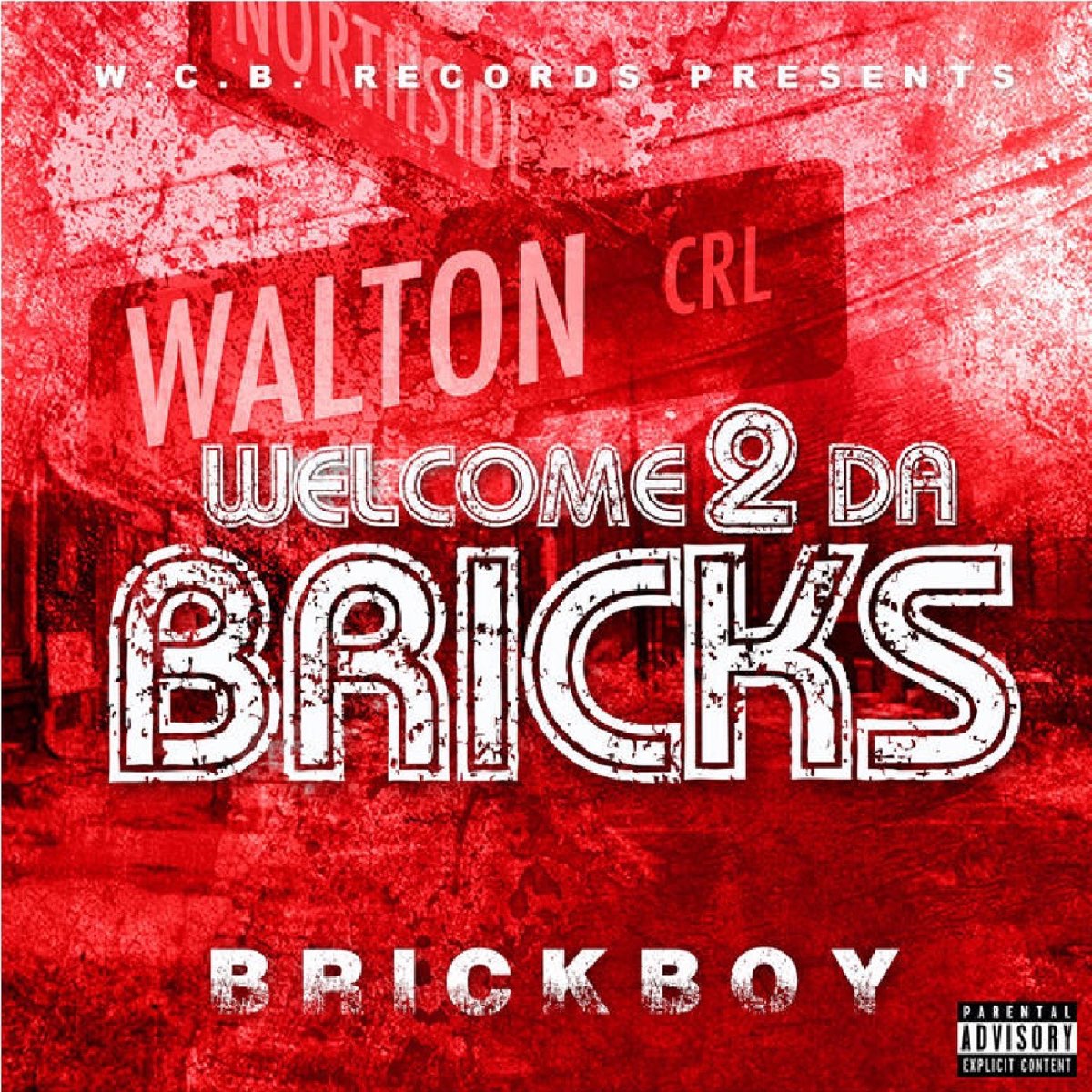 ‎Welcome 2 Da Bricks Mixtape - BRICKBOYのアルバム - Apple Music