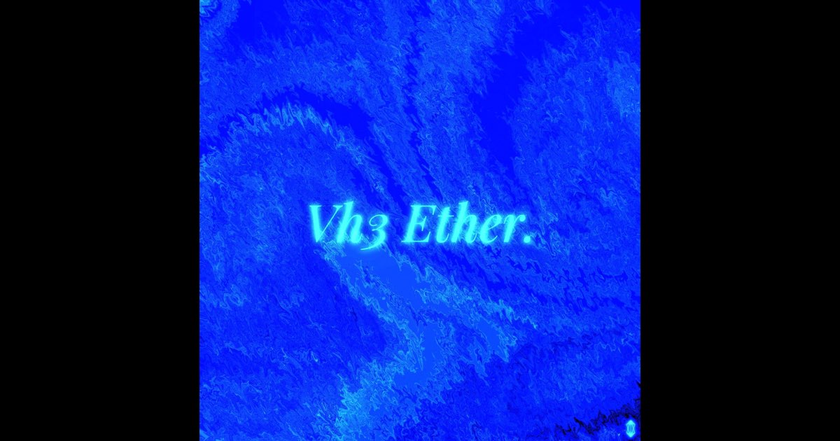 ‎Vh3 Ether - Single - Album by Muira, - Apple Music