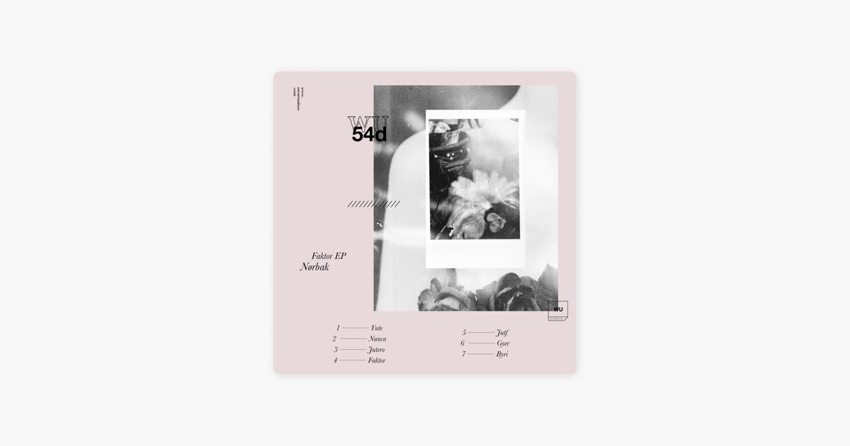 ‎Faktor Ep - Album by NØRBAK - Apple Music