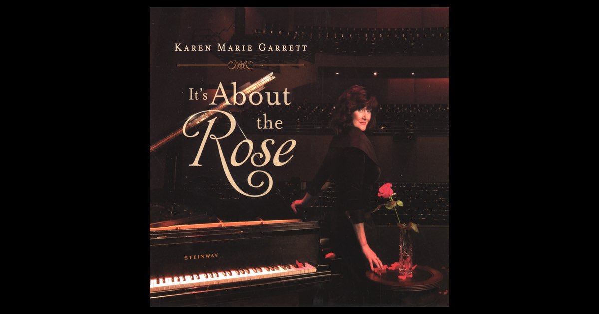 ‎It's About the Rose - Karen Marie Garrett的專輯 - Apple Music