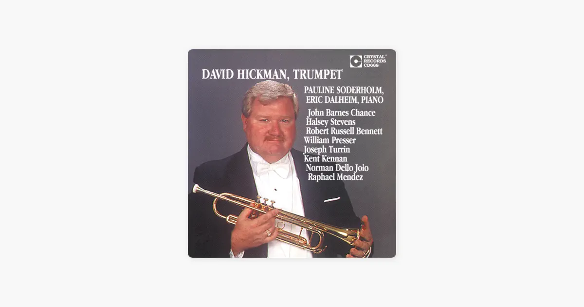 ‎David Hickman, Trumpet by Eric Dalheim - Apple Music Classical