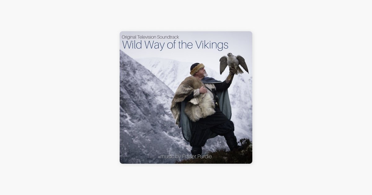 ‎Wild Way of the Vikings (Original Television Soundtrack) – Album von ...