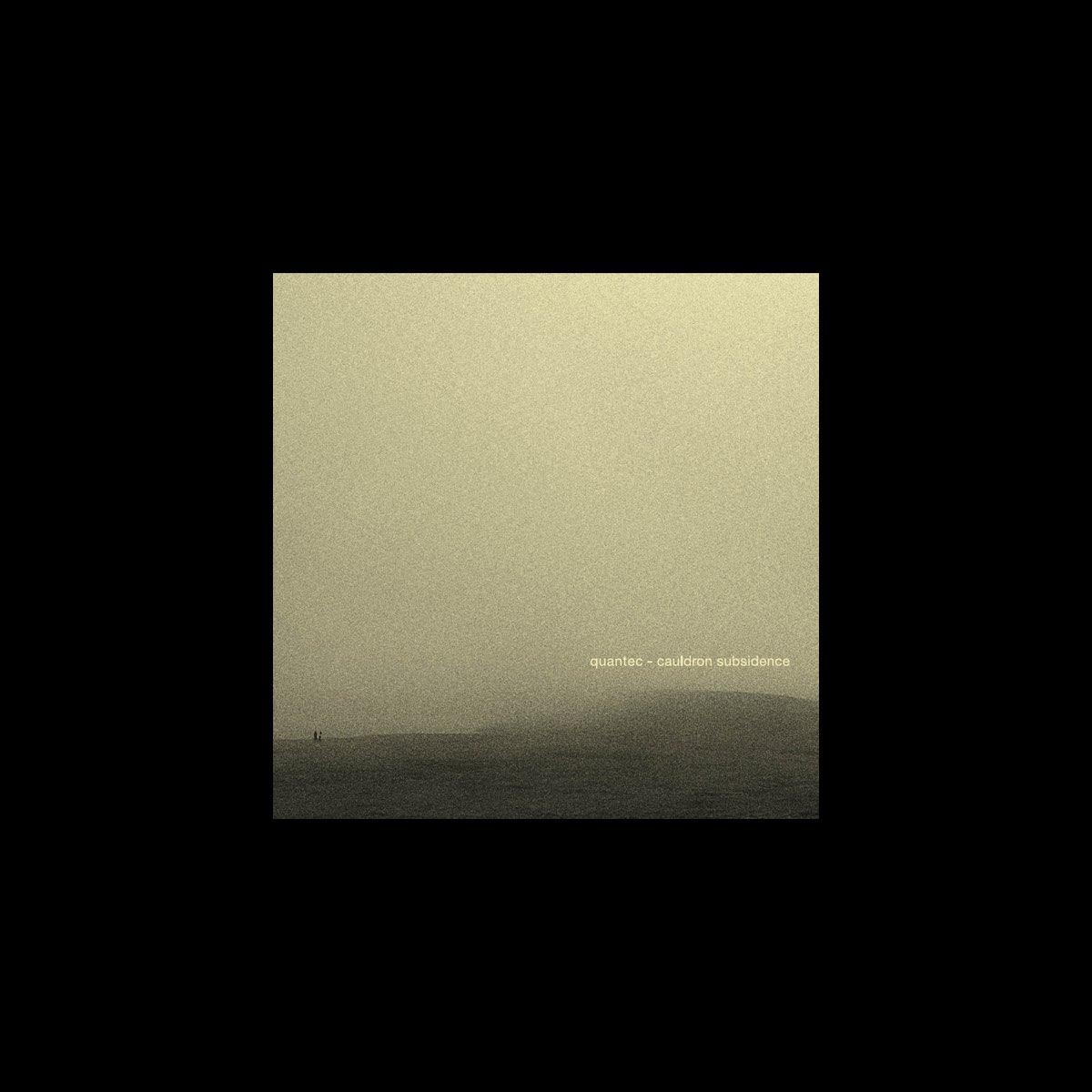 ‎Cauldron Subsidence - Album by Quantec - Apple Music