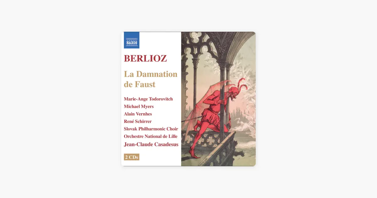 ‎René Schirrer的《Berlioz: La Damnation de Faust》- Apple Music 古典乐