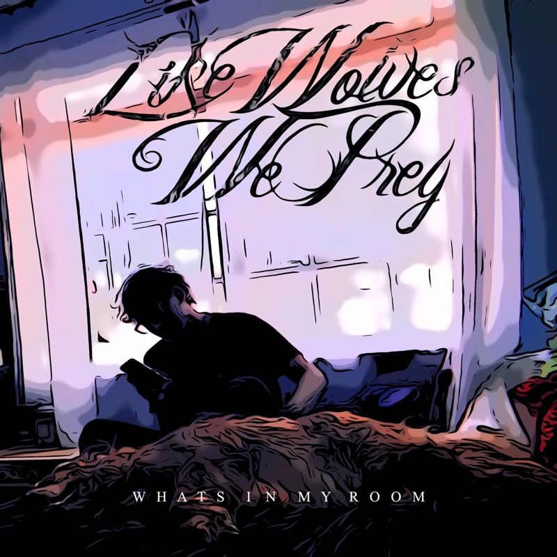 Phases - Like Wolves We Prey: Song Lyrics, Music Videos & Concerts