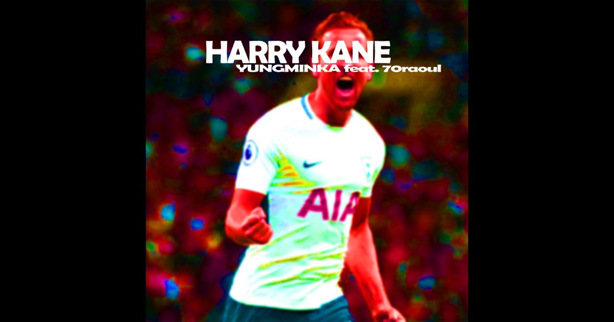 ‎Harry Kane (feat. 70raoul) - Single – Album von Yung Minka – Apple Music