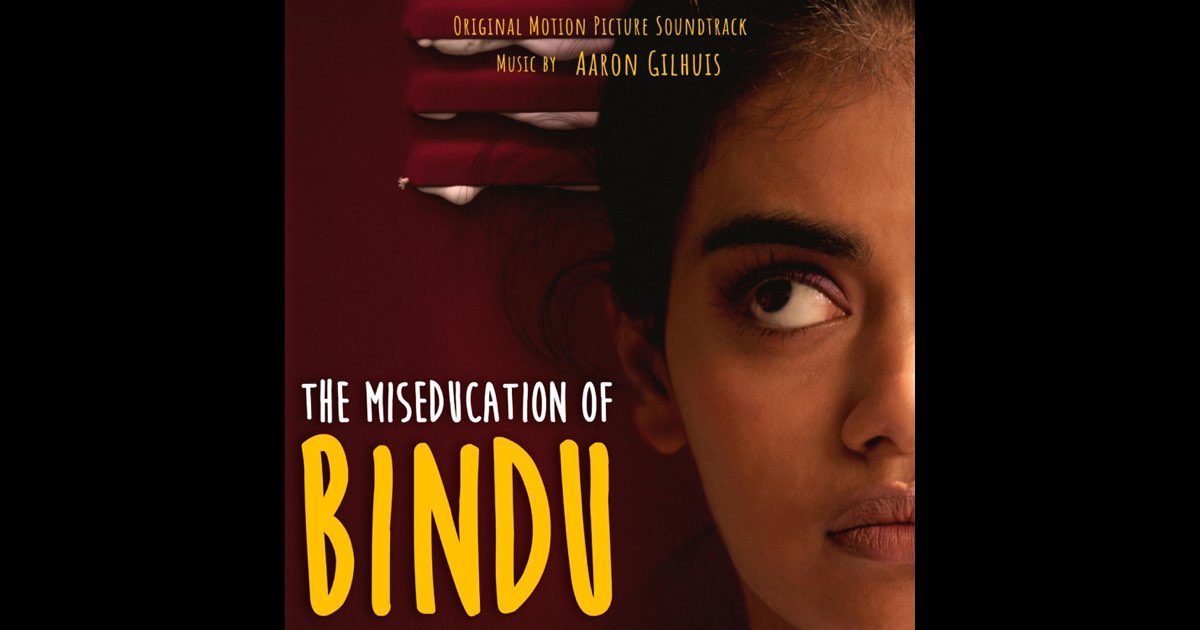 ‎The Miseducation of Bindu (Original Motion Picture Soundtrack) - Album ...