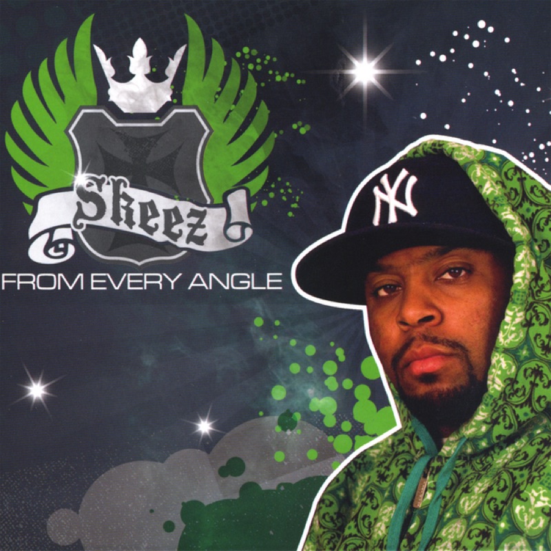 Every Angle - Skeez: Song Lyrics, Music Videos & Concerts