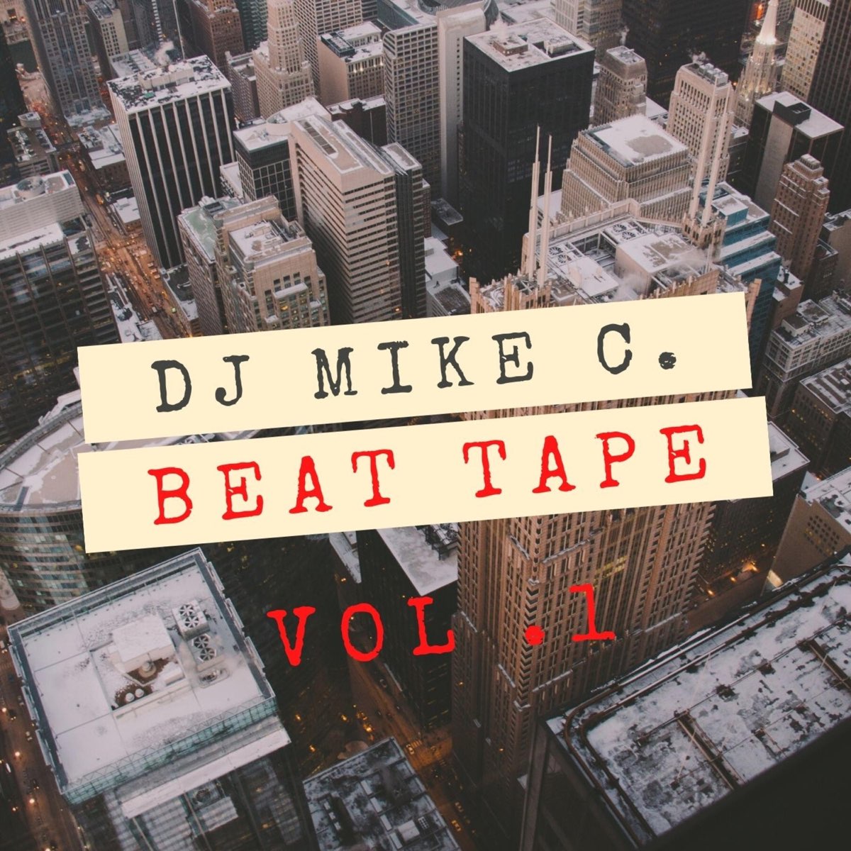 ‎Beat Tape, Vol. 1 - Album by DJ Mike C. - Apple Music