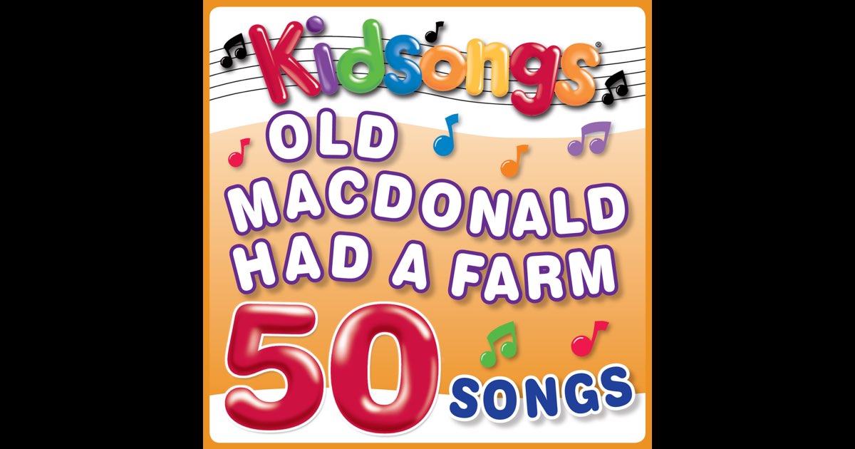 ‎Old MacDonald Had a Farm - Album by Kidsongs - Apple Music