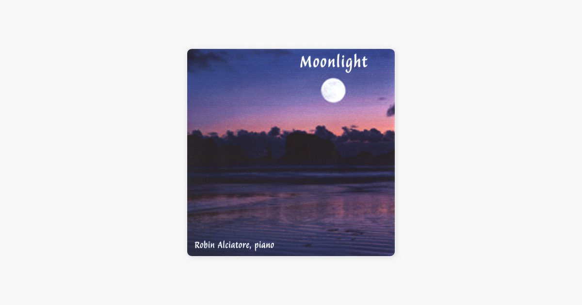 ‎Moonlight Sonata (Beethoven) - Song by Robin Alciatore - Apple Music