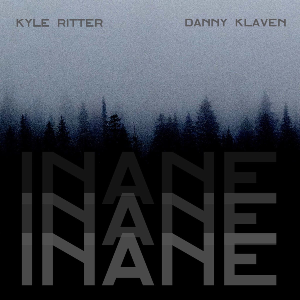 ‎Inane (feat. Danny Klaven) - Single - Kyle Ritterのアルバム - Apple Music
