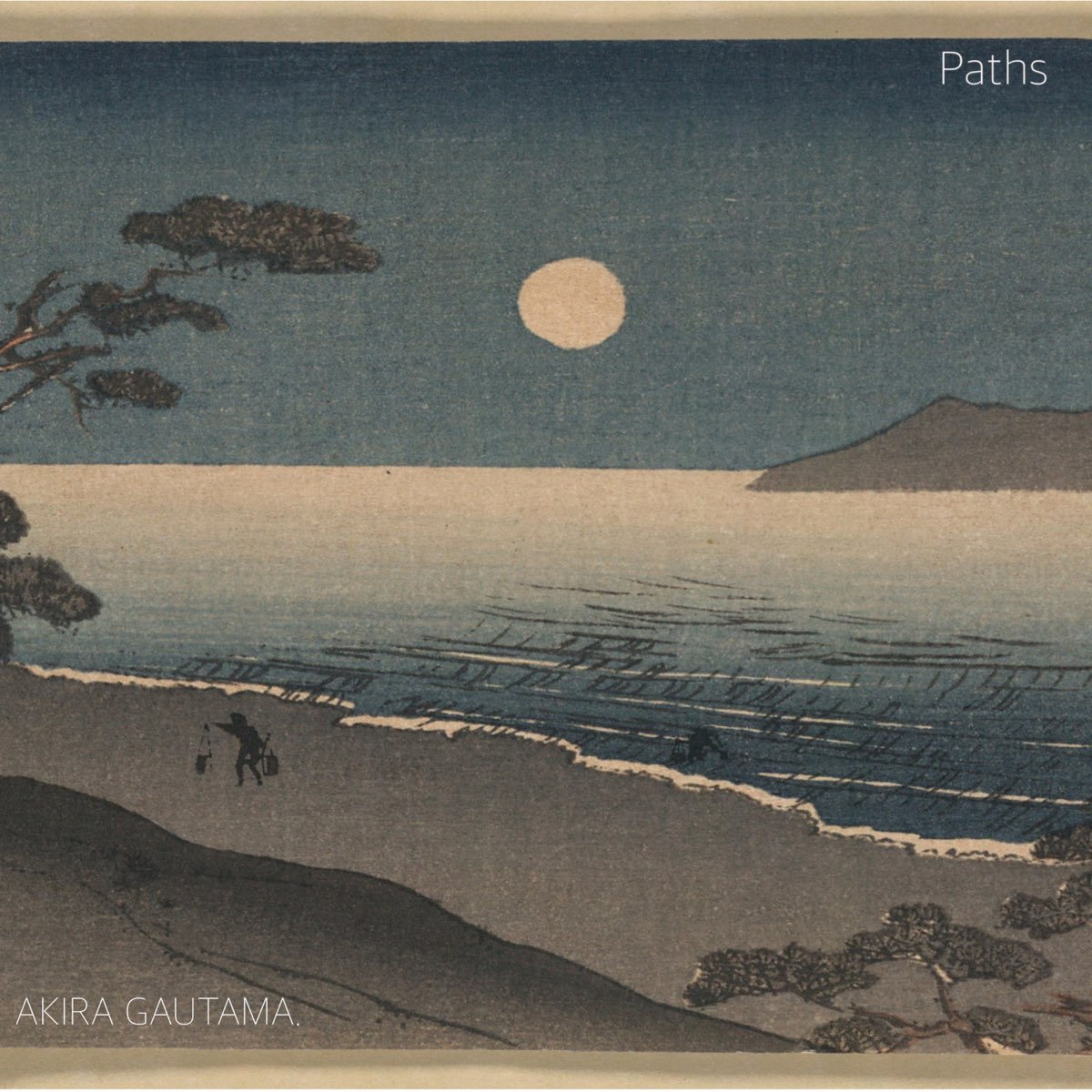 ‎Paths. - Album by Akira Gautama - Apple Music