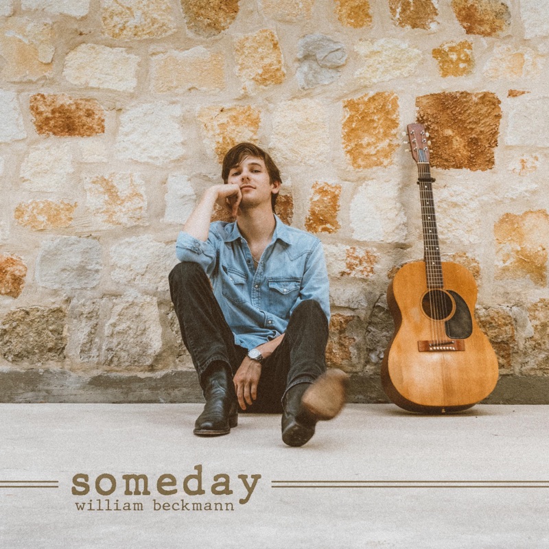 Someday - William Beckmann: Song Lyrics, Music Videos & Concerts
