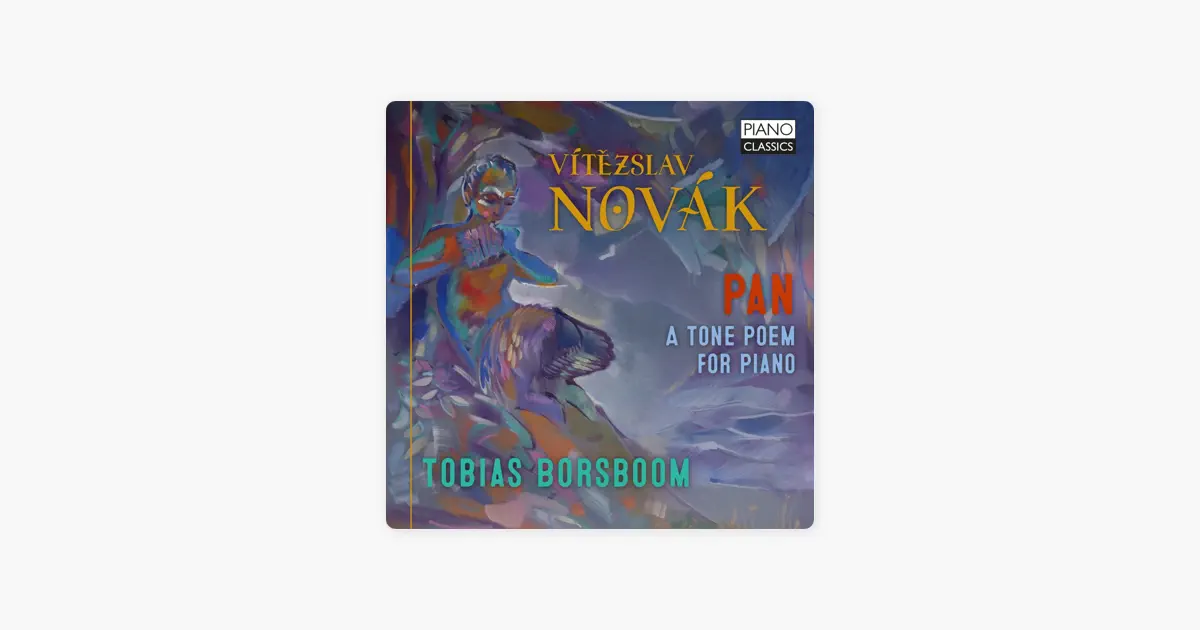‎Novak: Pan, a Tone Poem for Piano by Tobias Borsboom — Apple Music ...