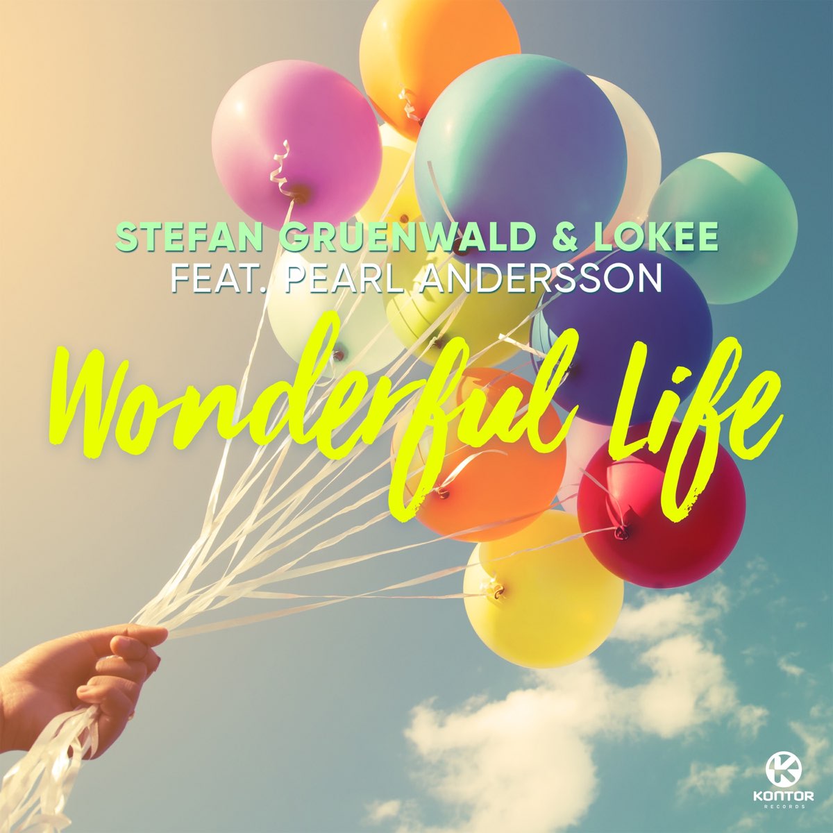 wonderful Life Feat Pearl Andersson Remixes Album By Stefan Gruenwald And Lokee Apple Music