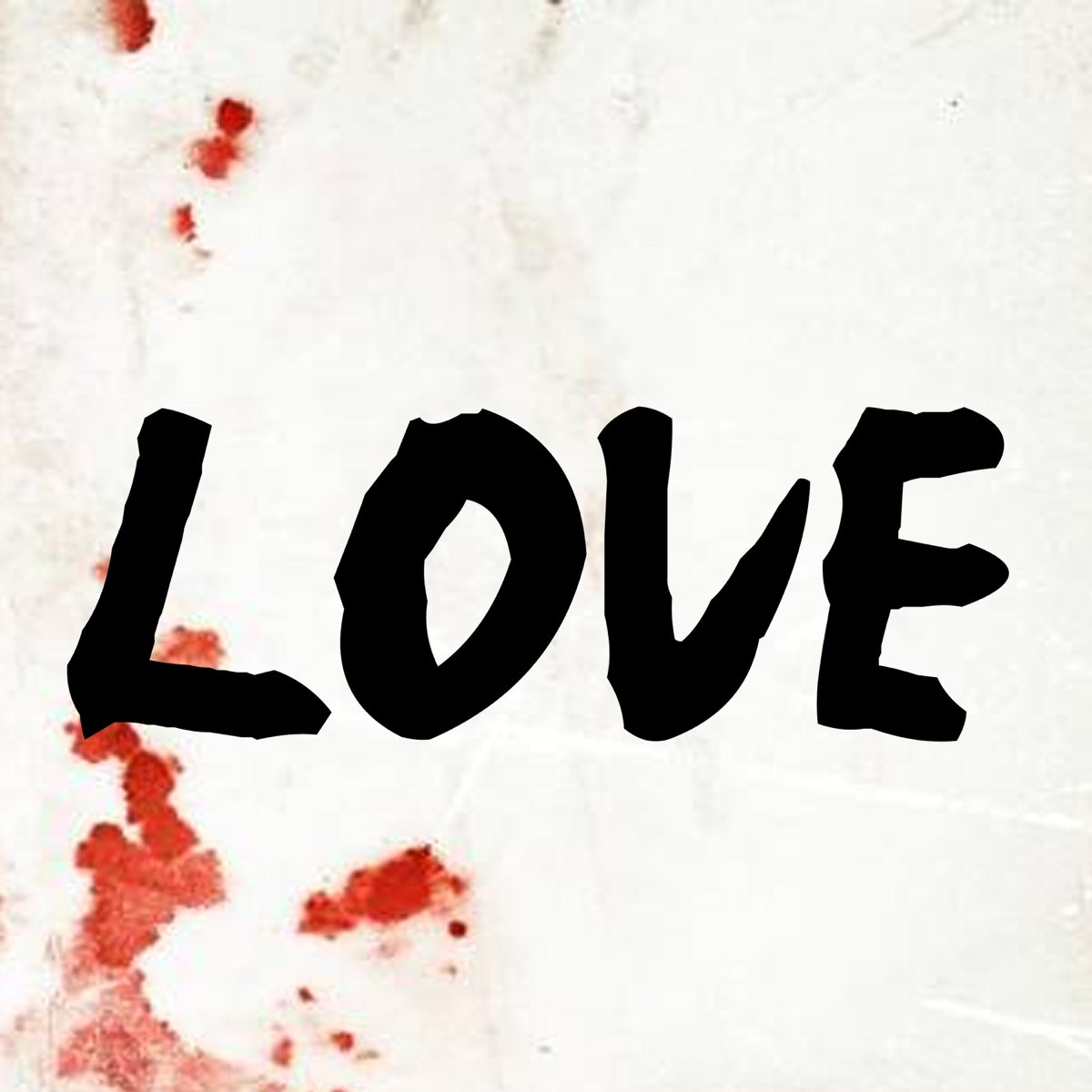 Love Written In Blood