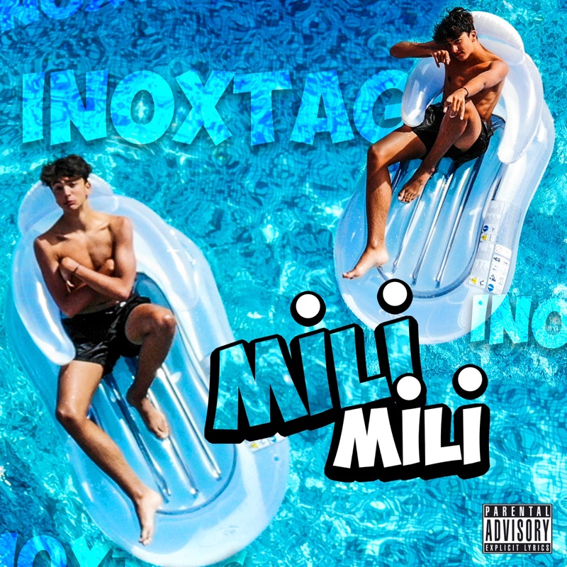 Mili Mili - Inoxtag: Song Lyrics, Music Videos & Concerts