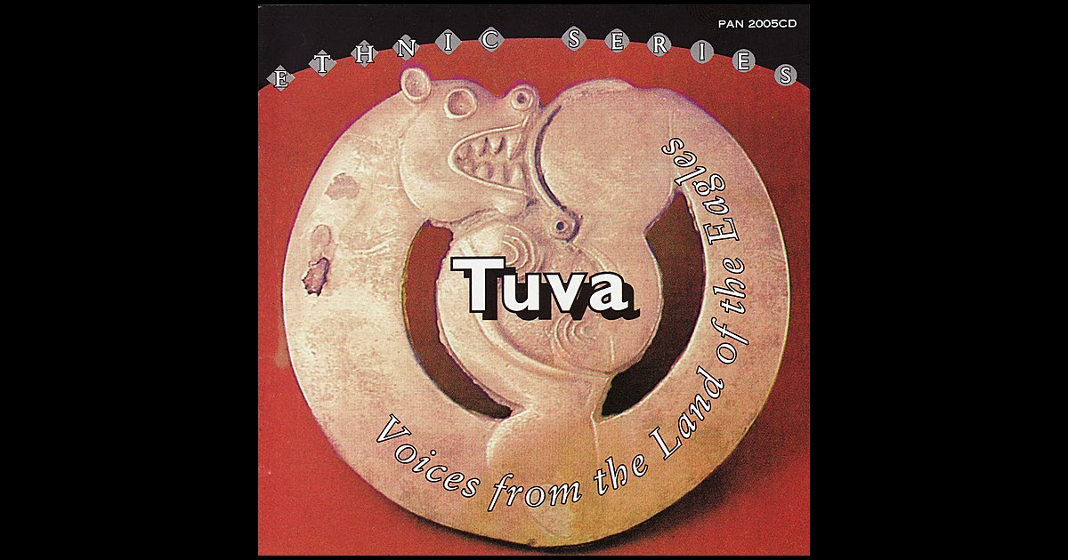 ‎Tuva—Voices from the Land of the Eagles - Album di Tuva Ensemble ...