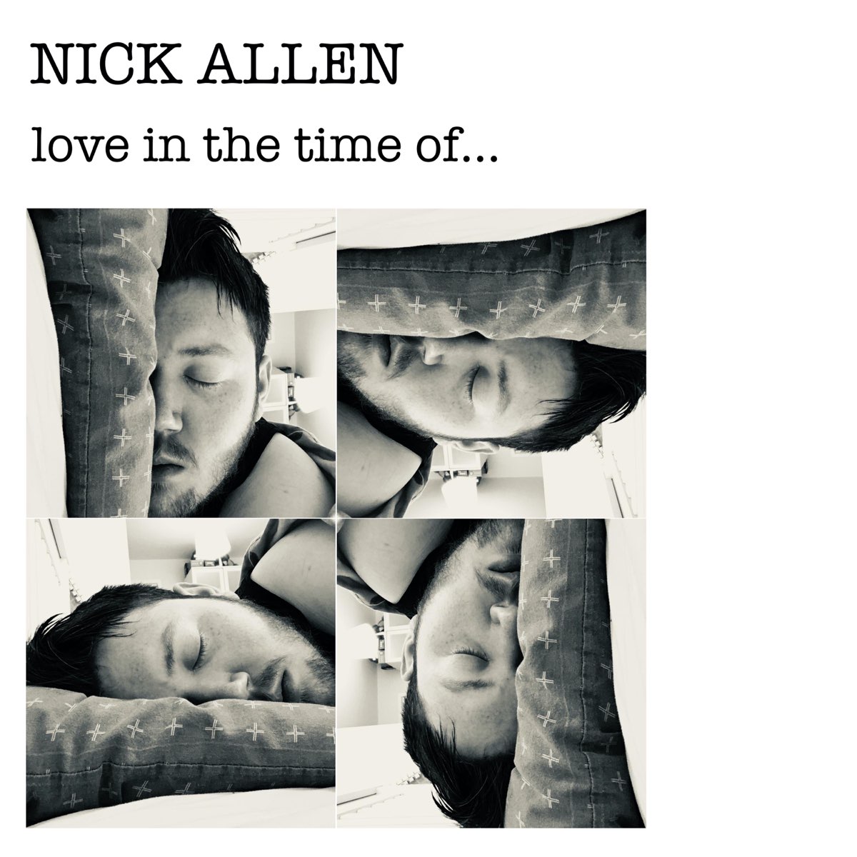 ‎Love in the Time of... EP – Album par Nick Allen – Apple Music