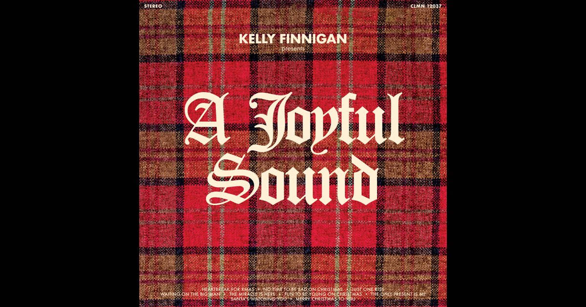 ‎A Joyful Sound - Album by Kelly Finnigan - Apple Music