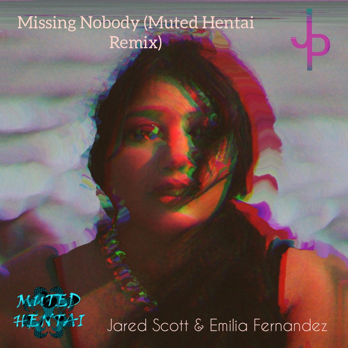 ‎Missing Nobody (feat. Jared Scott & Emilia Fernandez) [Muted Remix ...
