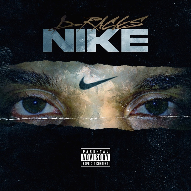 Nike - D-Racks: Song Lyrics, Music Videos & Concerts