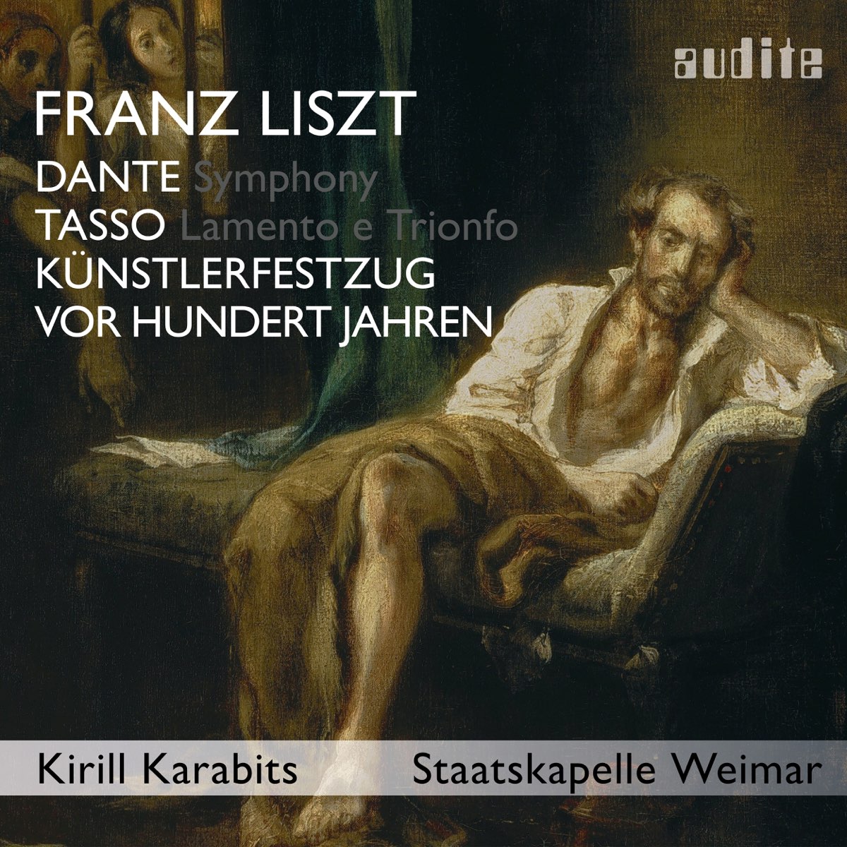 ‎Liszt: Dante Symphony, Tasso, Künstlerfestzug & Vor hundert Jahren ...
