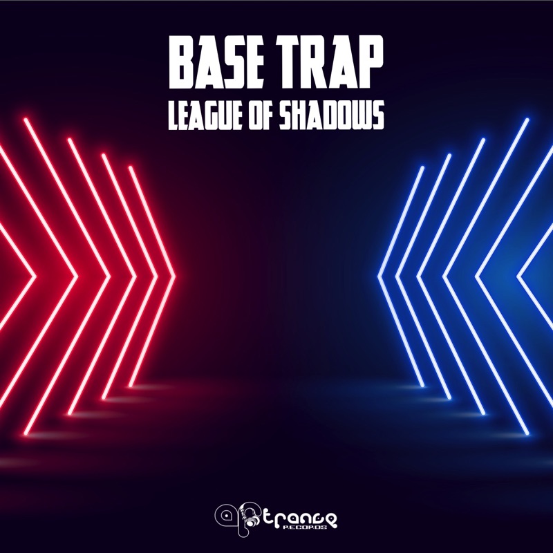 League Of Shadows - Base Trap: Song Lyrics, Music Videos & Concerts