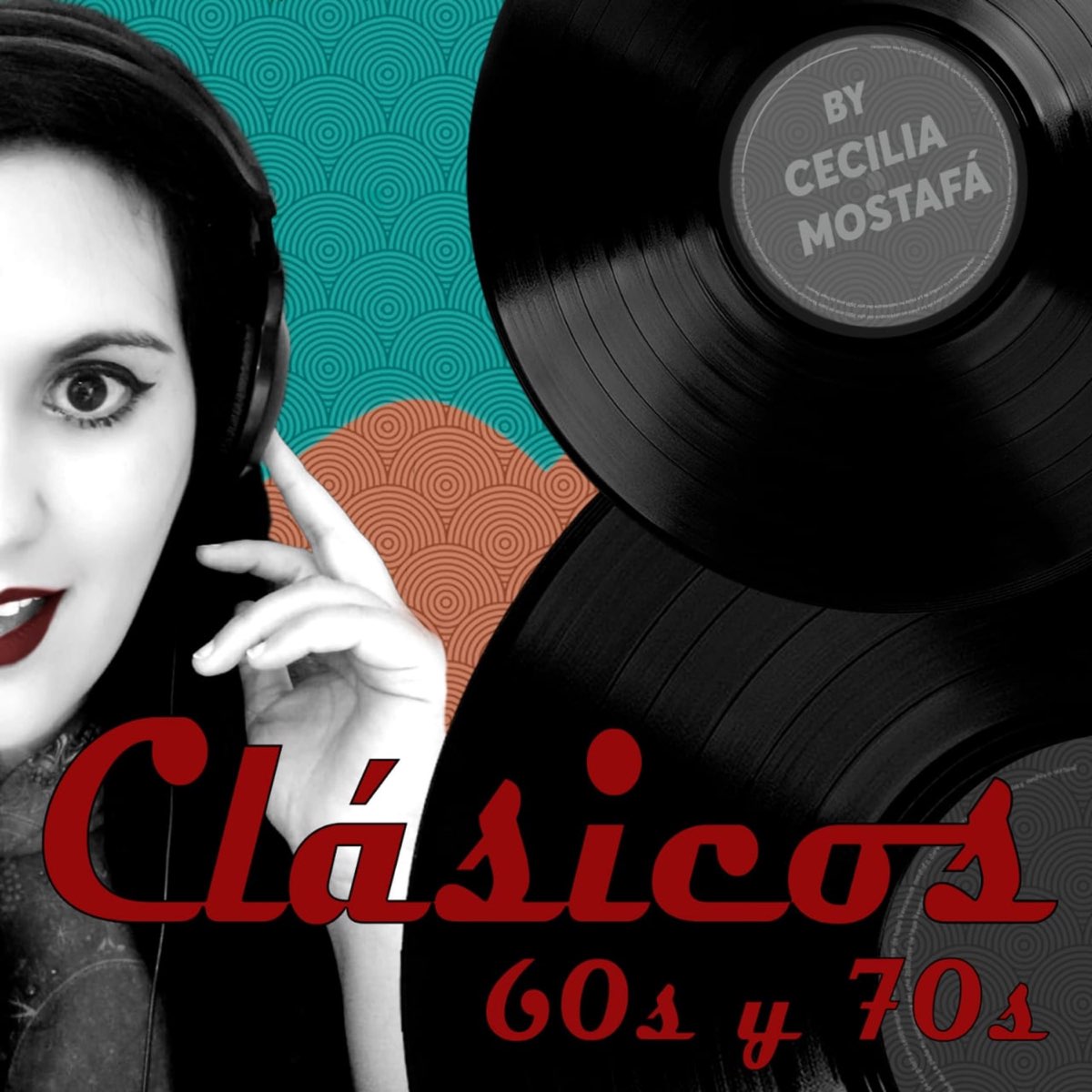 Clásicos de los 60 y 70” álbum de Cecilia Mostafá en Apple Music