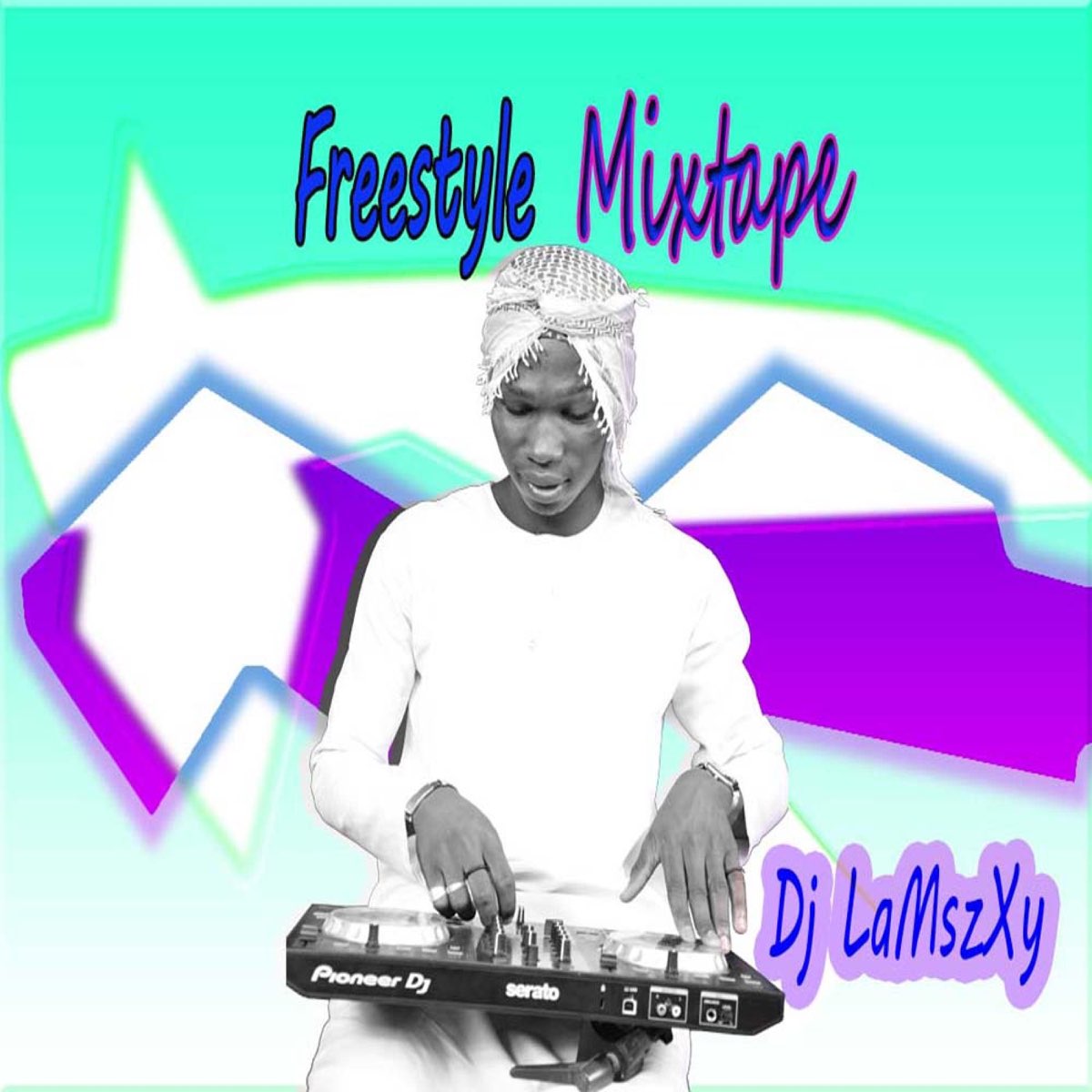 ‎Freestyle Mixtape - Album by Dj Lamszxy - Apple Music